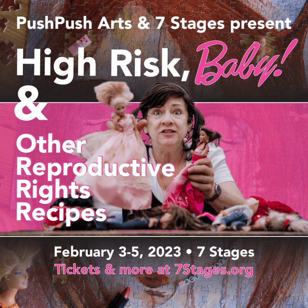 High Risk, Baby! & Other Reproductive Rights Recipes - 7 Stages Theatre