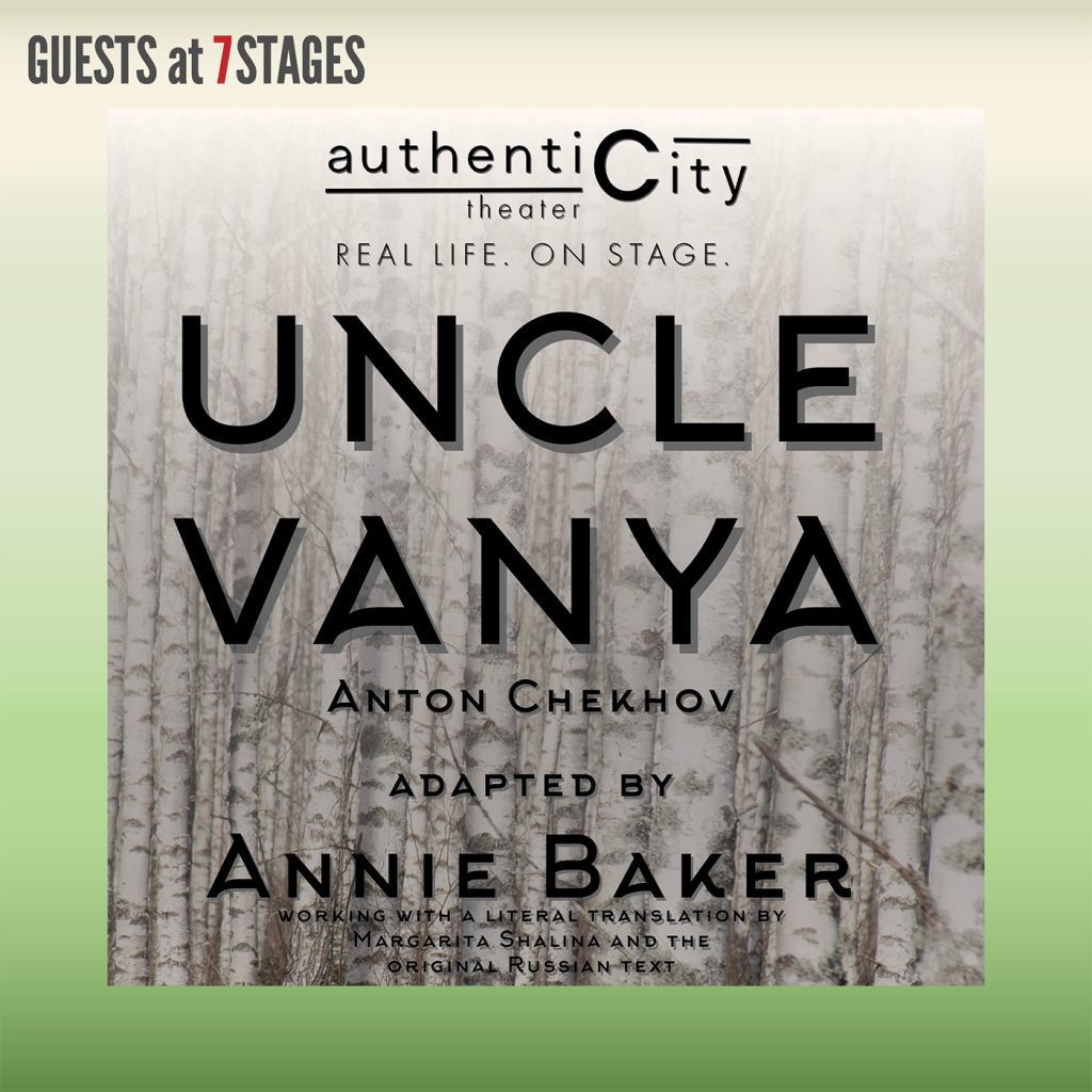 Uncle Vanya 6.12-21.2025 - 7 Stages Theatre