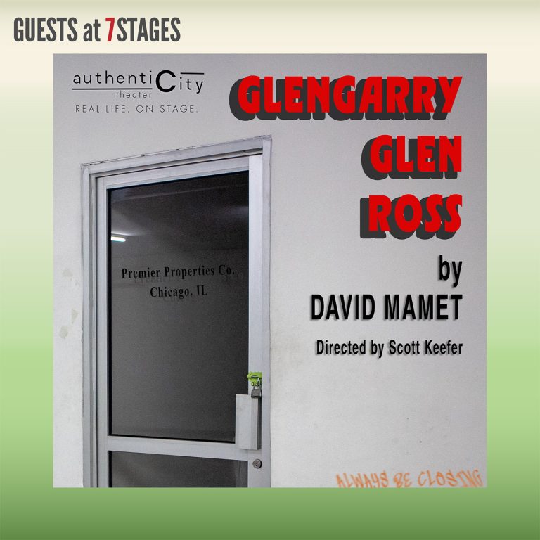 Glengarry Glen Ross 1.15-24.2026 - 7 Stages Theatre